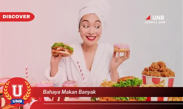 Inilah 10 Bahaya Makan Banyak yang Jarang Diketahui Inilah 10 Bahaya Makan Banyak yang Jarang Diketahui