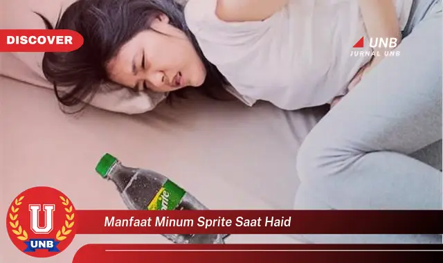 Intip 6 Manfaat Minum Sprite Saat Haid yang Bikin Kamu Penasaran Intip 6 Manfaat Minum Sprite Saat Haid yang Bikin Kamu Penasaran