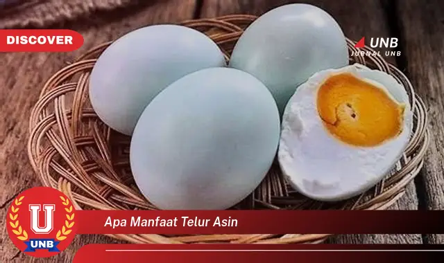 Temukan 6 Manfaat Telur Asin Yang Wajib Kamu Intip